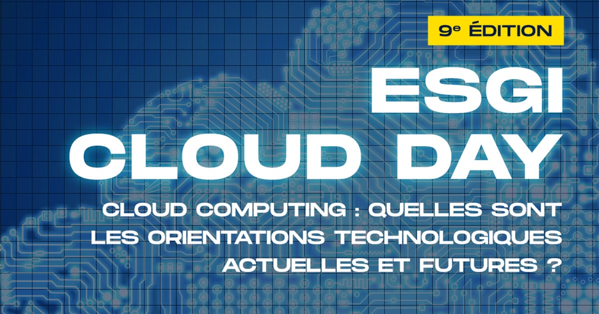 ESGI CLOUD DAY?: Retour sur la 9ème édition